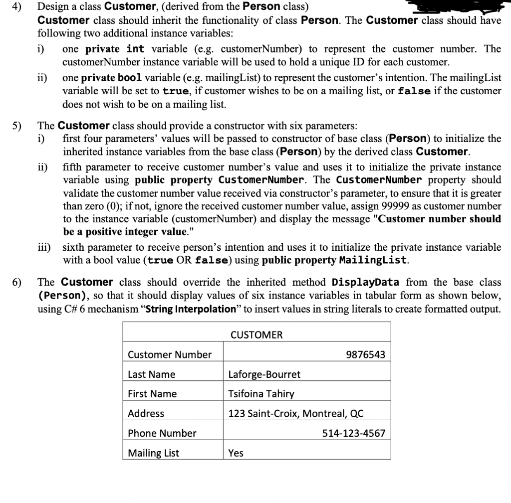 Solved 4) 5) Design a class Customer, (derived from the | Chegg.com