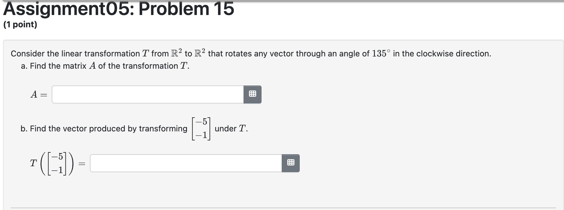Solved Assignment05: Problem 15 (1 point) Consider the | Chegg.com