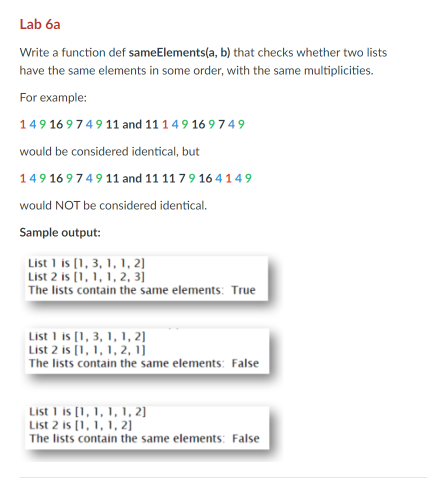 Solved Write A Function Def Sameelementsa B That Checks 2401
