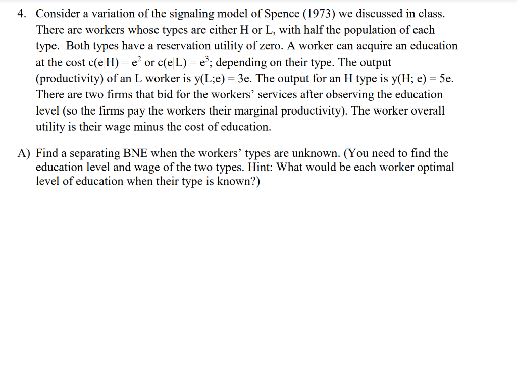 4. Consider a variation of the signaling model of | Chegg.com
