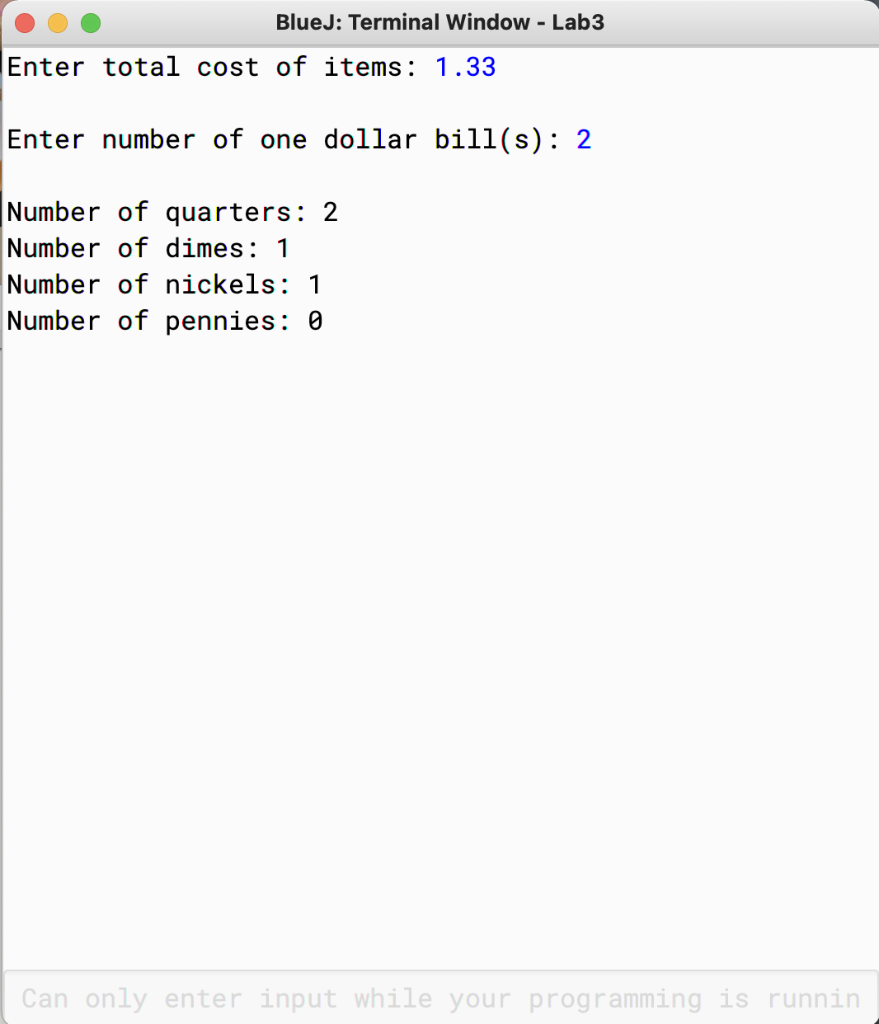 Solved Write a program to determine the change to be | Chegg.com
