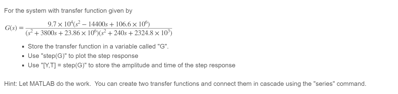 Solved For The System With Transfer Function Given 