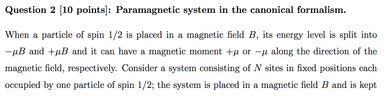 Solved Question 2 (10 points]: Paramagnetic system in the | Chegg.com