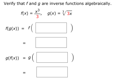 Solved Verify that fand g are inverse functions | Chegg.com