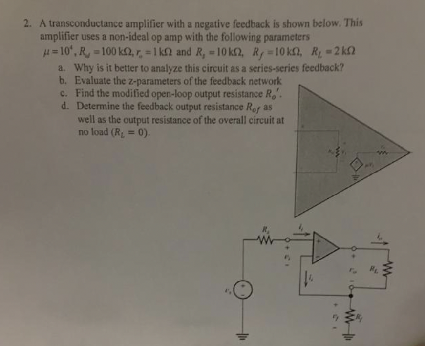 Solved A transconductance amplifier with a negative feedback | Chegg.com