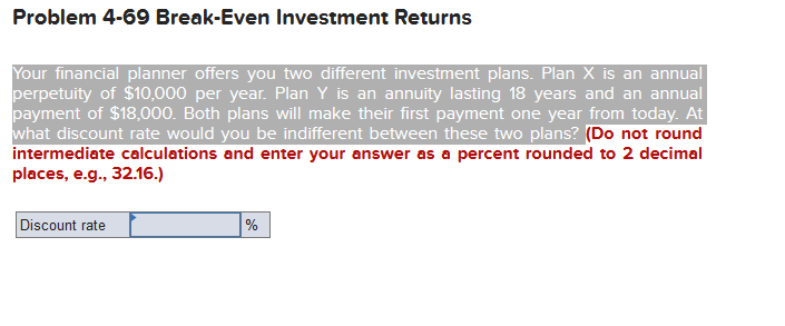 Solved Problem 4-69 Break-Even Investment Returns Your | Chegg.com