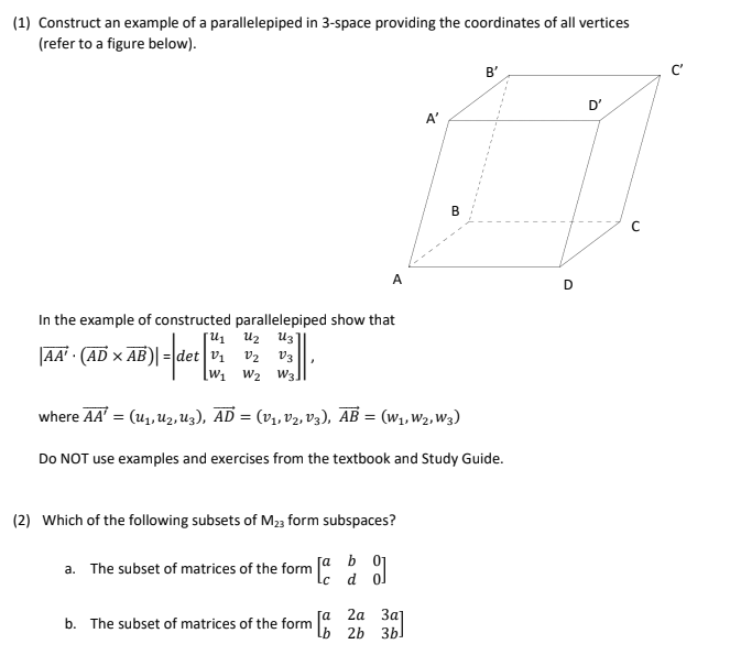 Solved (1) Construct an example of a parallelepiped in | Chegg.com