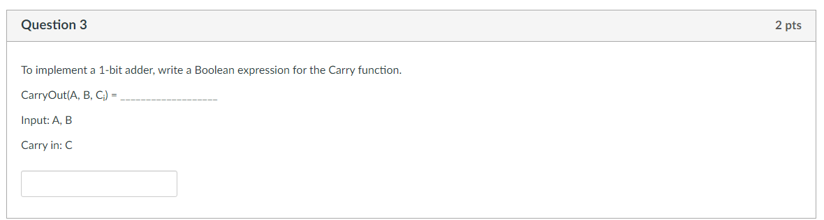 Solved To implement a 1-bit adder, write a Boolean | Chegg.com