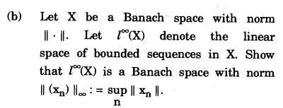 Solved (b) Let X be a Banach space with norm 11. 11. Let | Chegg.com