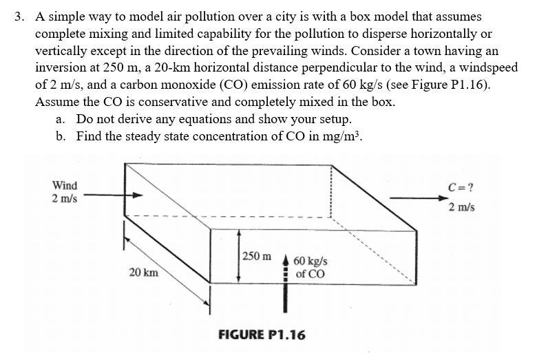 Solved 3. A simple way to model air pollution over a city is | Chegg.com