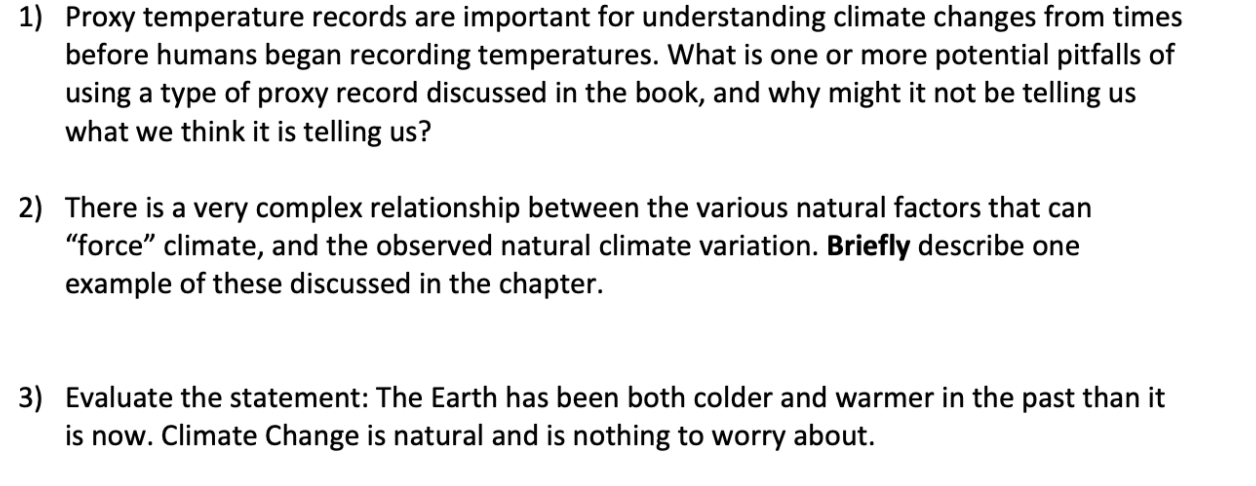 Solved 1) Proxy temperature records are important for | Chegg.com