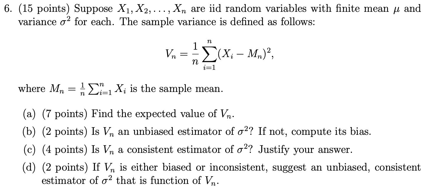 Solved 6. (15 points) Suppose X1,X2,…,Xn are iid random | Chegg.com