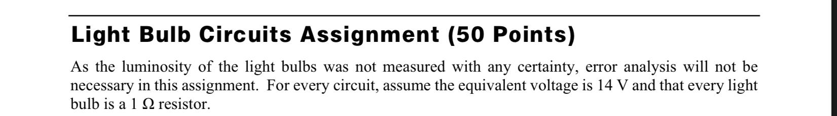 Solved Light Bulb Circuits Assignment (50 Points) As the | Chegg.com