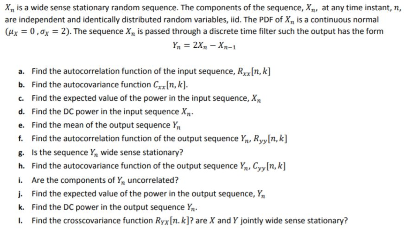 Xn is a wide sense stationary random sequence. The | Chegg.com