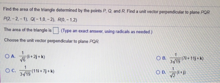 Solved Find the area of the triangle determined by the | Chegg.com