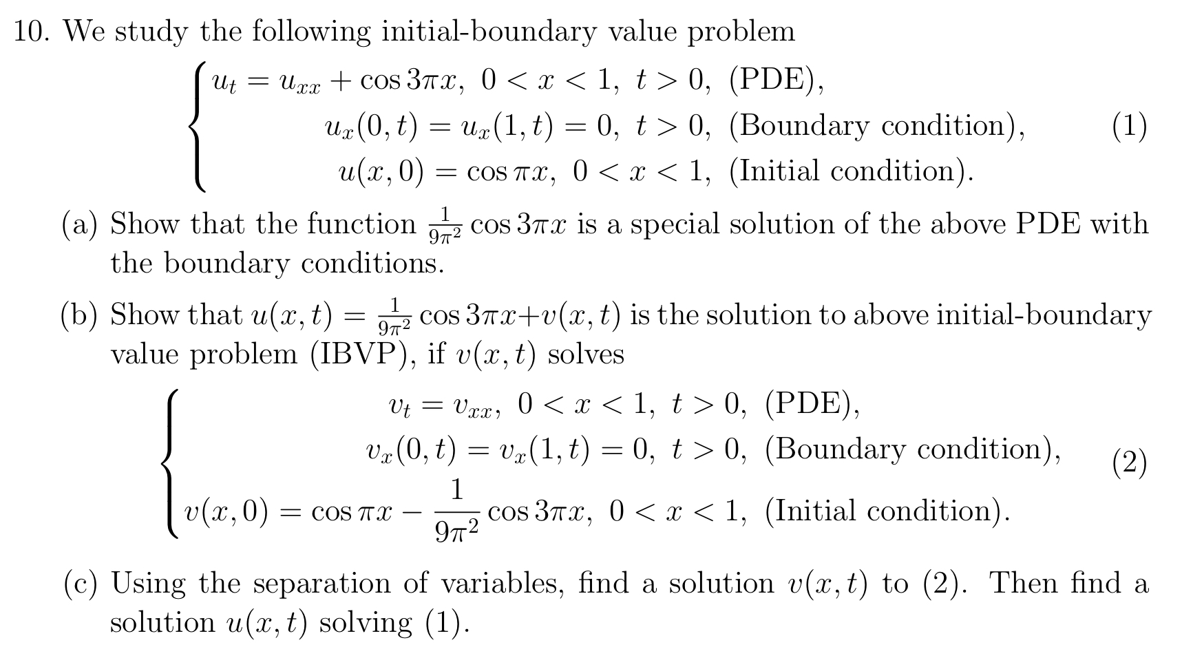 Solved 10. We study the following initial-boundary value | Chegg.com