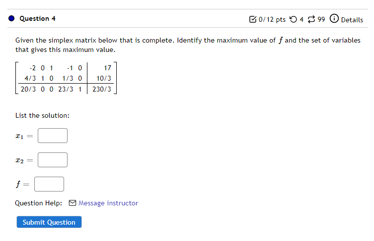 Solved Question 4 B0/12 pts 499 Details Given the simplex | Chegg.com
