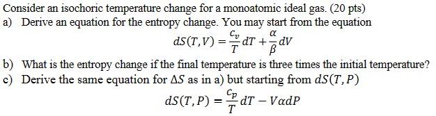 Solved Consider an isochoric temperature change for a | Chegg.com
