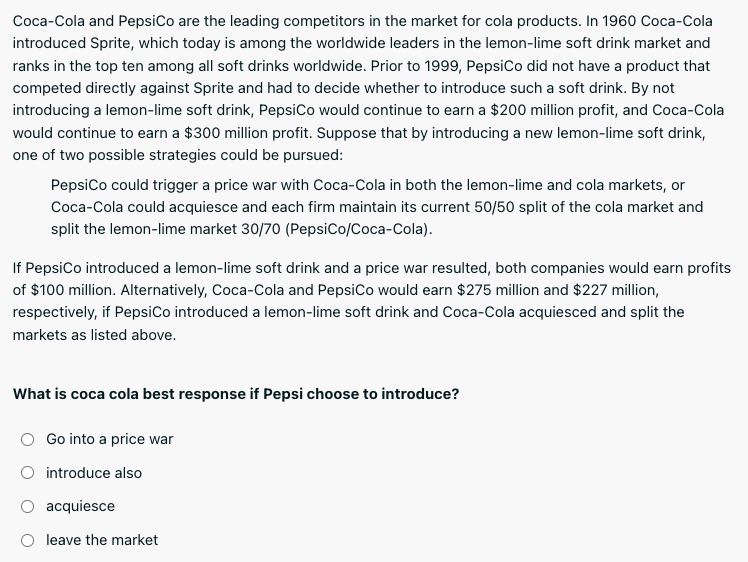 Solved Coca-Cola and PepsiCo are the leading competitors in | Chegg.com