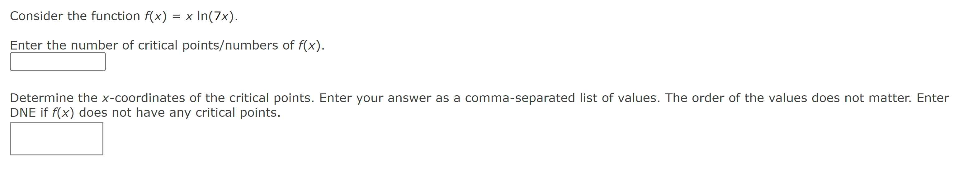 Solved Consider the function f(x)=xln(7x). Enter the number | Chegg.com