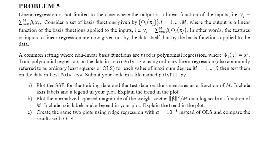 PROBLEM 5 Linear regression is not limited to the | Chegg.com