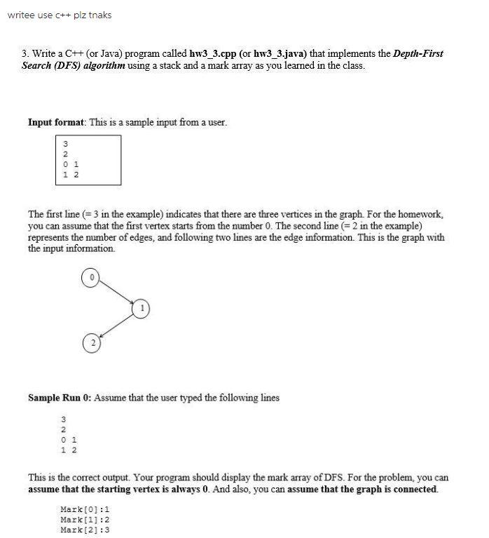 Solved writee use C++ plz tnaks a 3. Write a C++ (or Java) | Chegg.com