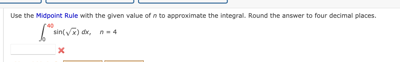 Solved Use the Midpoint Rule with the given value of \\( n | Chegg.com