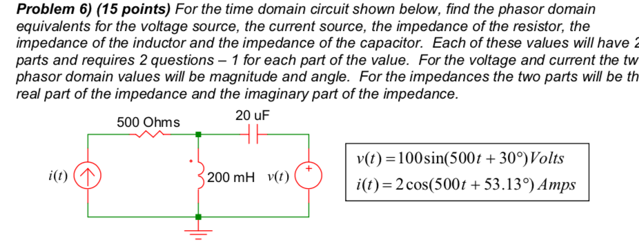 Solved Problem 6) (15 points) For the time domain circuit | Chegg.com