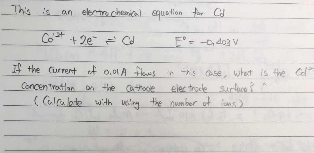 this is an electrochemical equation for Cd. If the | Chegg.com