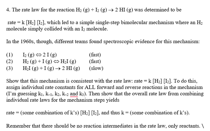 Solved 4. The rate law for the reaction H2( g)+I2( g)→2HI(g) | Chegg.com