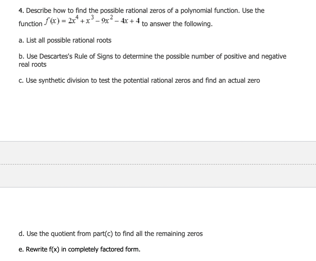 Solved 4 Describe How To Find The Possible Rational Zeros