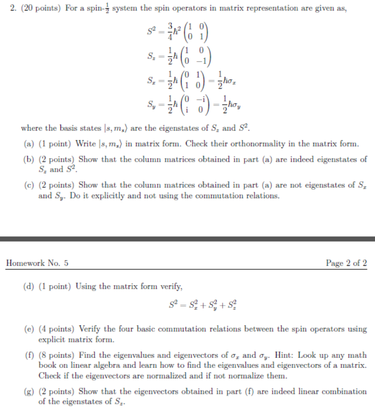 Solved 2. (20 points) For a spin-system the spin operators | Chegg.com