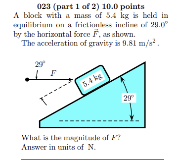 Solved 023 (part 1 ﻿of 2) 10.0 ﻿pointsA block with a mass of | Chegg.com