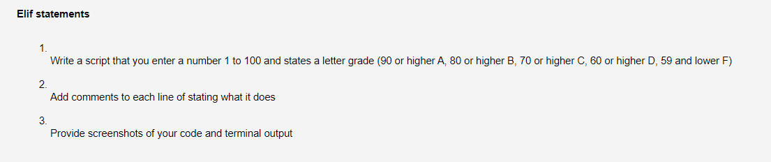 Solved Elif statements 1. Write a script that you enter a | Chegg.com