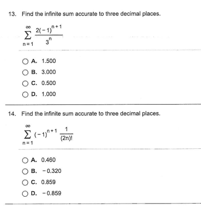 Solved 13. Find the infinite sum accurate to three decimal | Chegg.com