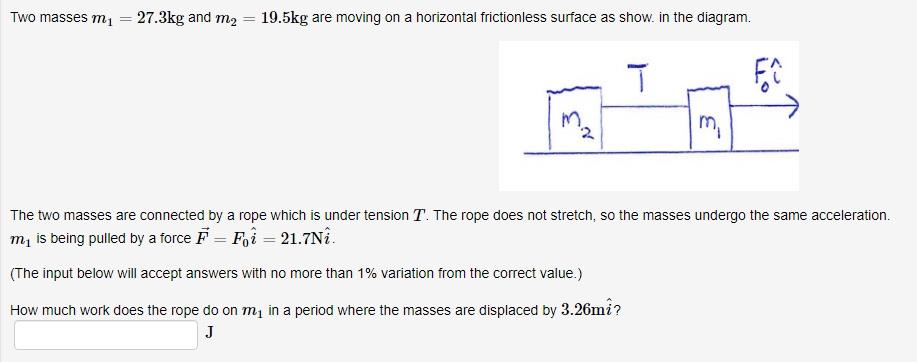 Solved Two masses m1=27.3 kg and m2=19.5 kg are moving on a | Chegg.com