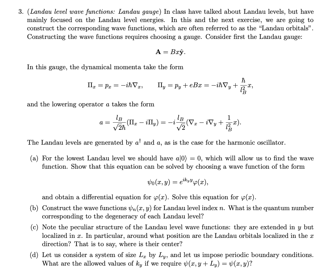 Solved 3. (Landau level wave functions: Landau gauge) In | Chegg.com