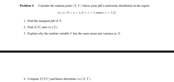 Solved . Find the marginal pdf of X 2. Find EX] and var(X). | Chegg.com