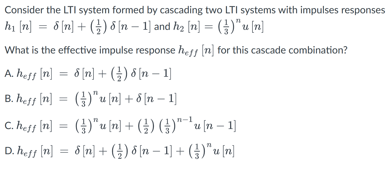 Solved Consider the LTI system formed by cascading two LTI | Chegg.com Solved Consider the LTI system formed by cascading two LTI | Chegg.com
