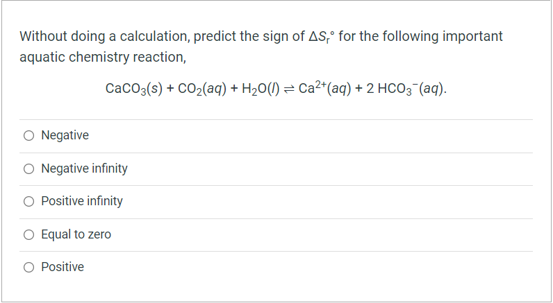 Solved Without doing a calculation, predict the sign of AS,° | Chegg.com
