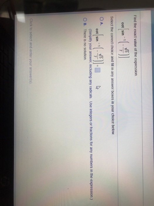 Solved Find the exact value of the expression cot sin Select | Chegg.com