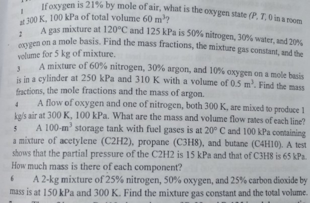 Solved 21% by mole of air, what is the oxygen state (P, T, 0 | Chegg.com