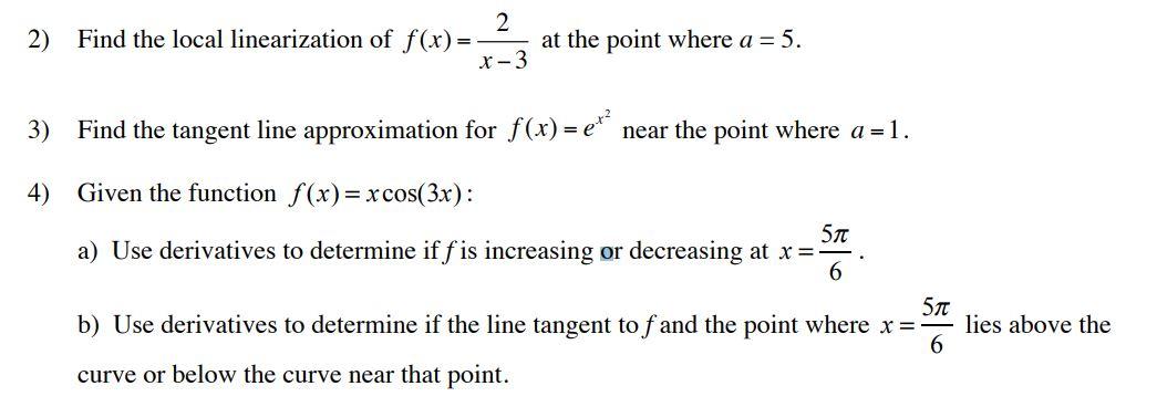 Solved 2) Find the local linearization of f(x)=x−32 at the | Chegg.com