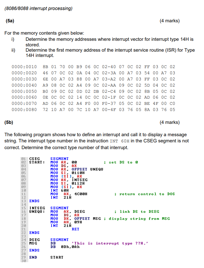 Solved (8086/8088 interrupt processing) (5a) (4 marks) For | Chegg.com