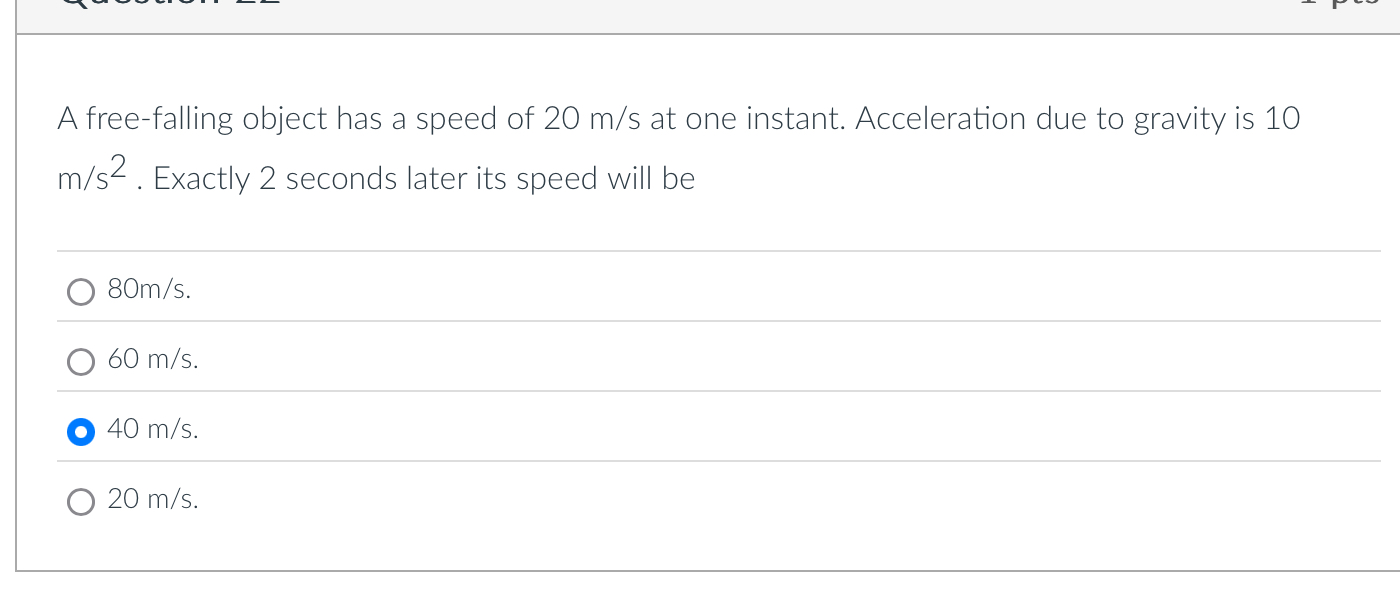 Solved A free-falling object has a speed of 20ms ﻿at one | Chegg.com
