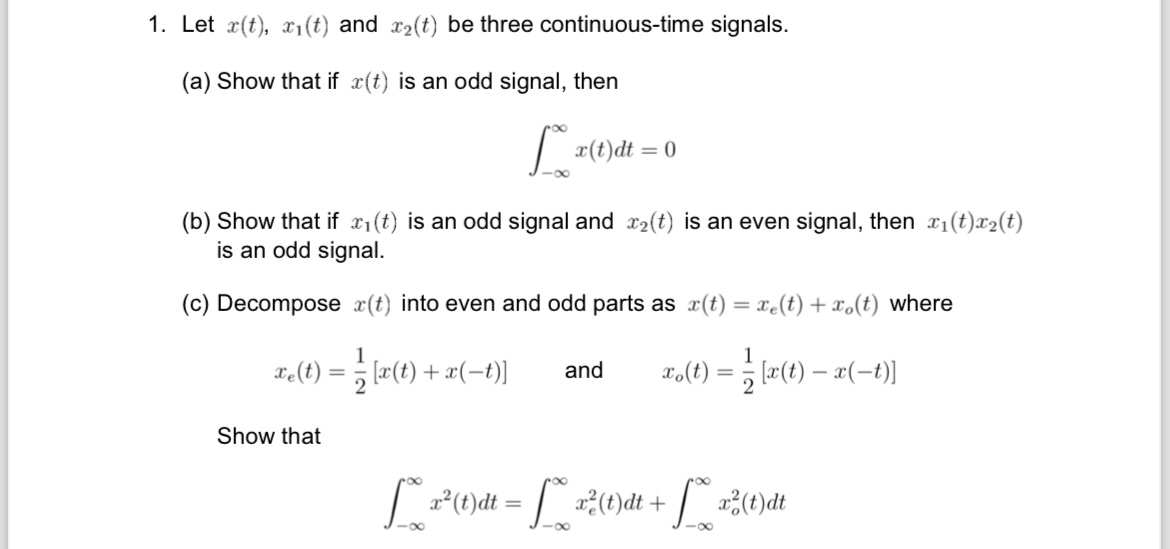Solved 1. Let x(t),x1(t) and x2(t) be three continuous-time | Chegg.com