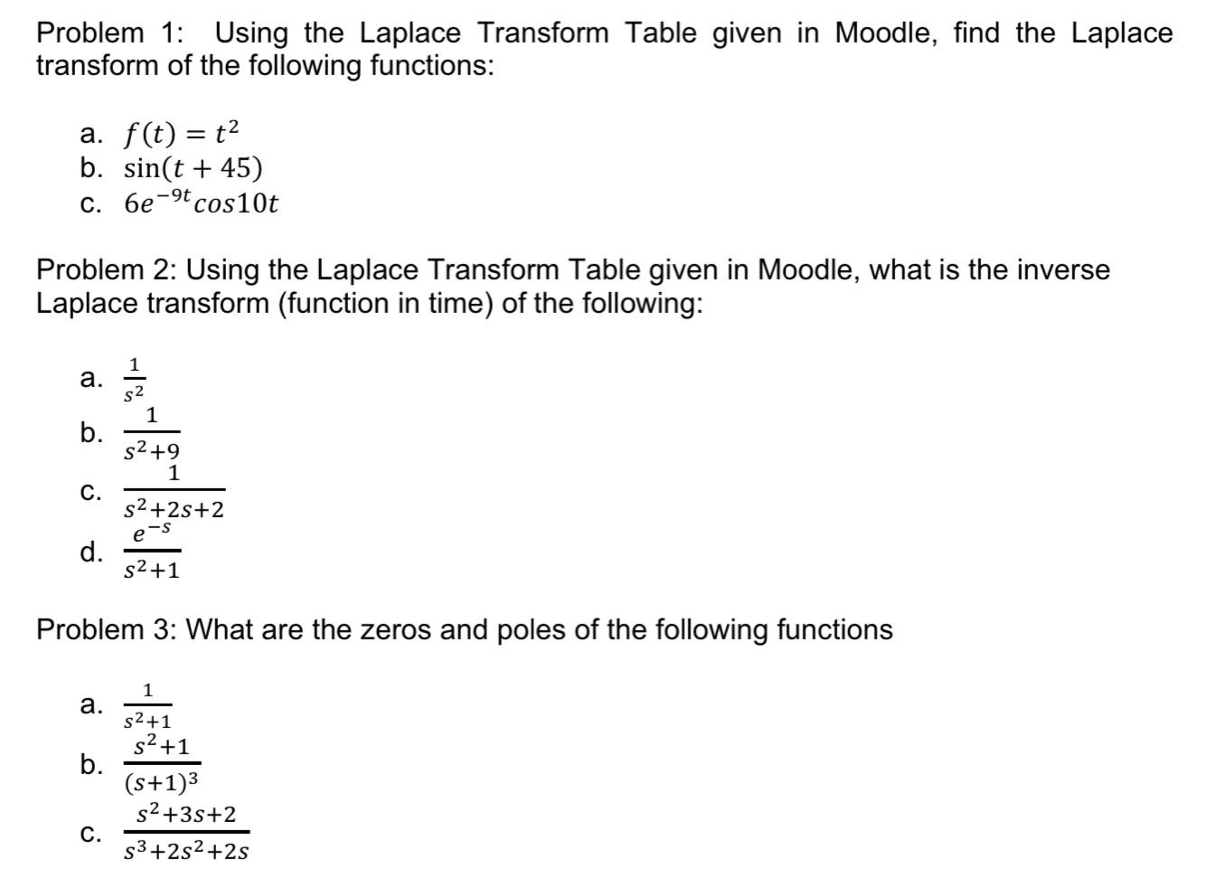 Solved Problem 1: Using the Laplace Transform Table given in | Chegg.com