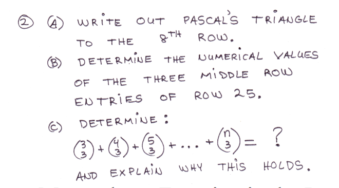 Solved B Write out PASCAL'S TRIANGLE Το THE 8TH ROW. | Chegg.com