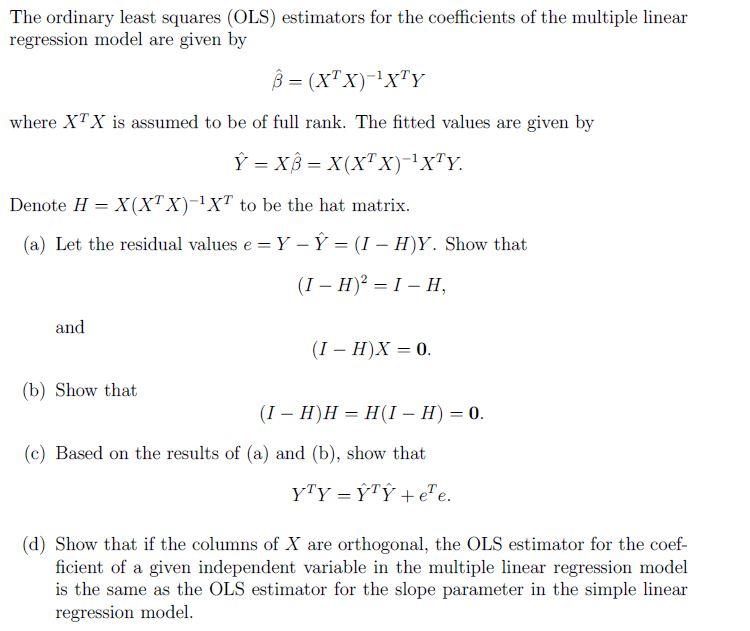 Solved The ordinary least squares (OLS) estimators for the | Chegg.com