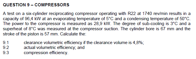 Solved QUESTION 9 - COMPRESSORS A test on a six-cylinder | Chegg.com